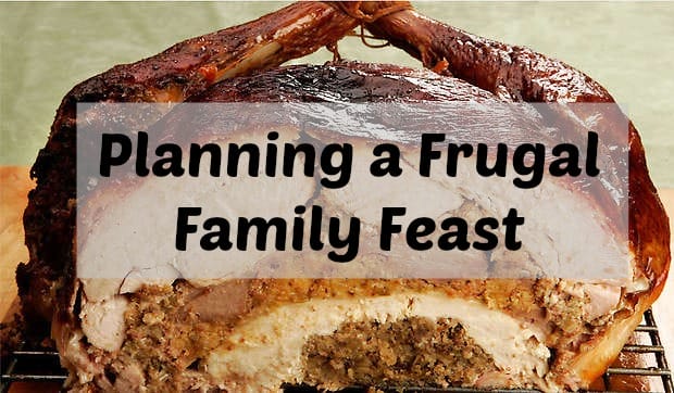 Planning a Frugal Family Feast