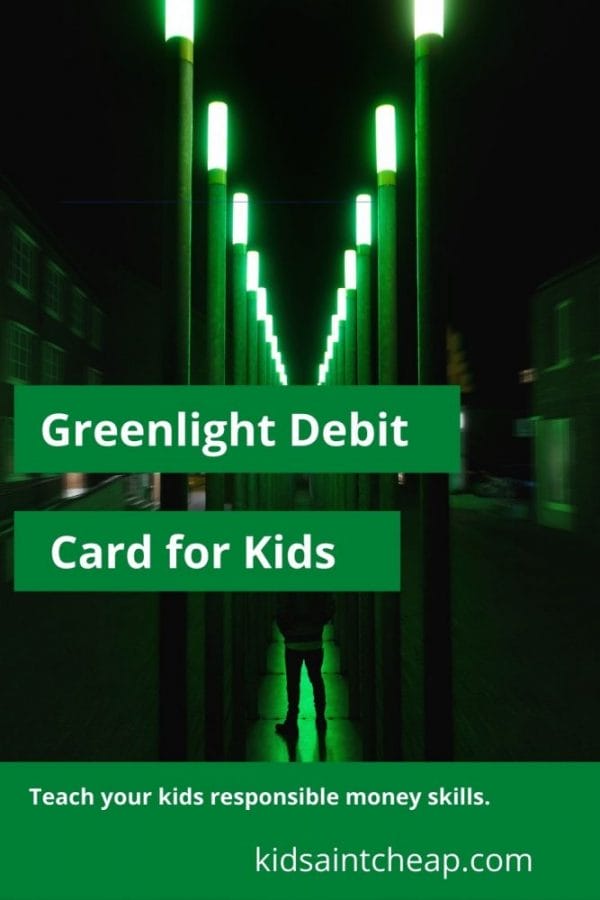 What Is the Greenlight Card for Kids? - Kids Ain't Cheap